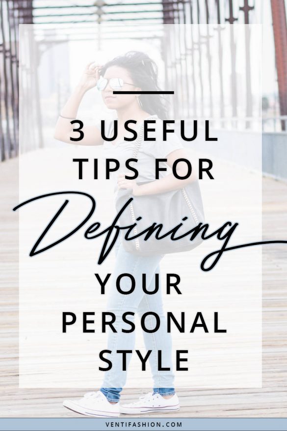 3 Tips to Help Define Your Personal Style